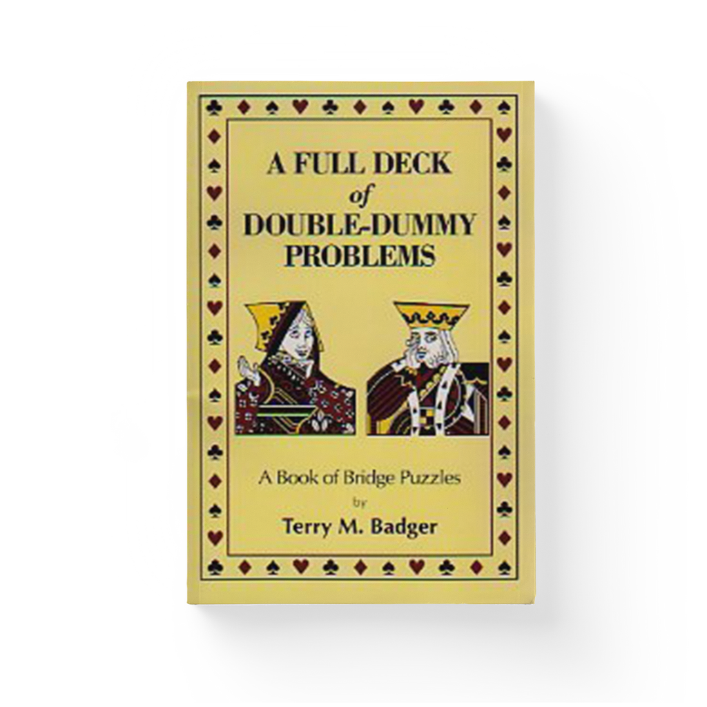 A Full Deck Of Double Dummy Problems – Baron Barclay Bridge Supply