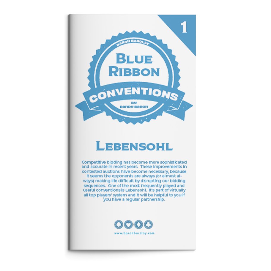 Blue Ribbon Conventions #1- Lebensohl By Randy Baron – Baron Barclay ...