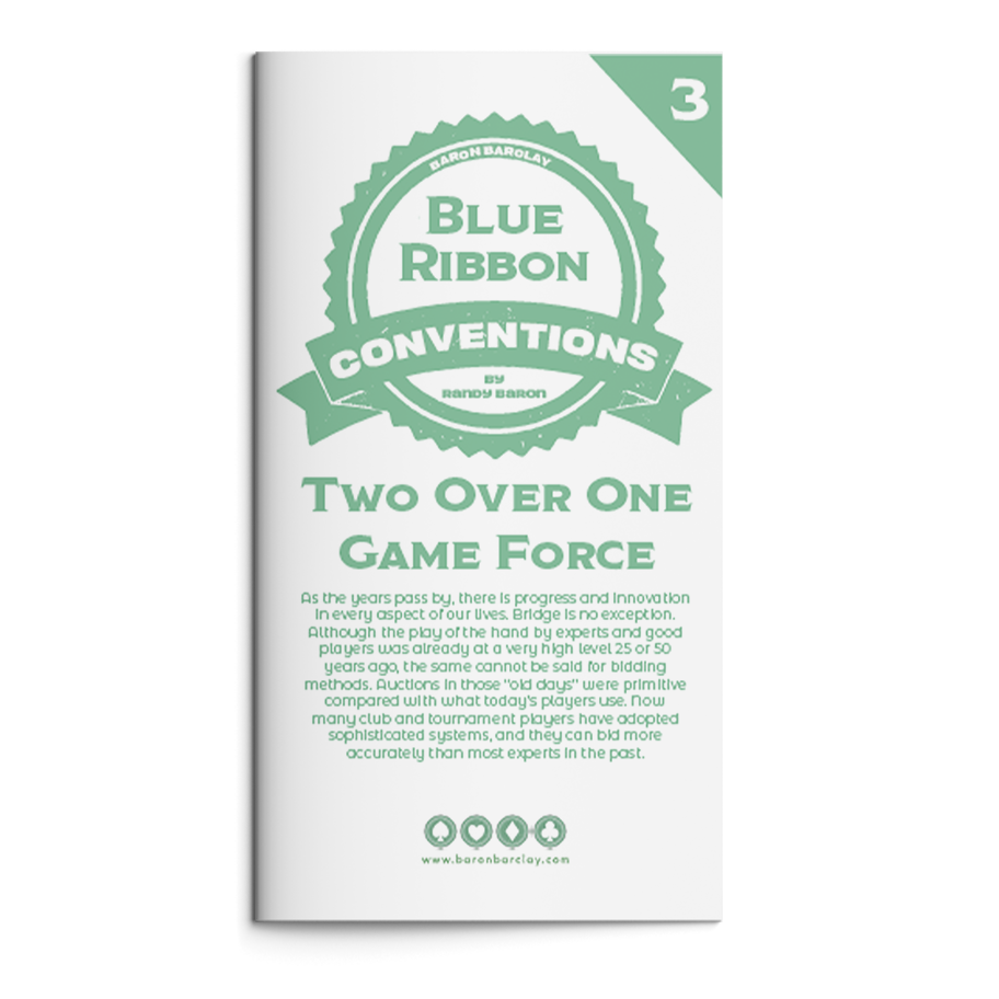 Blue Ribbon Conventions #3- Two Over One Game Force by Randy Baron ...