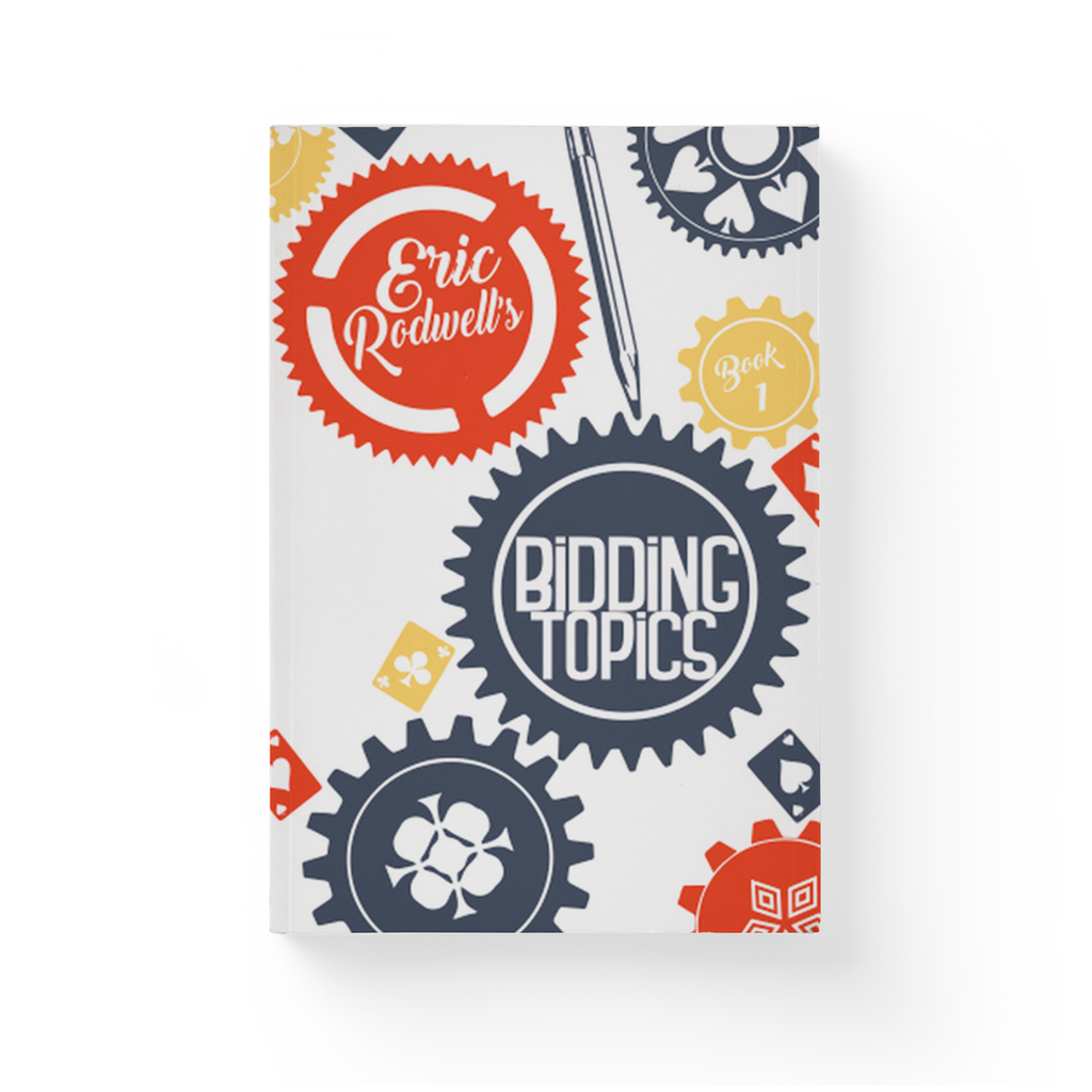 Eric Rodwell's Bidding Topics- Book 1 – Baron Barclay Bridge Supply