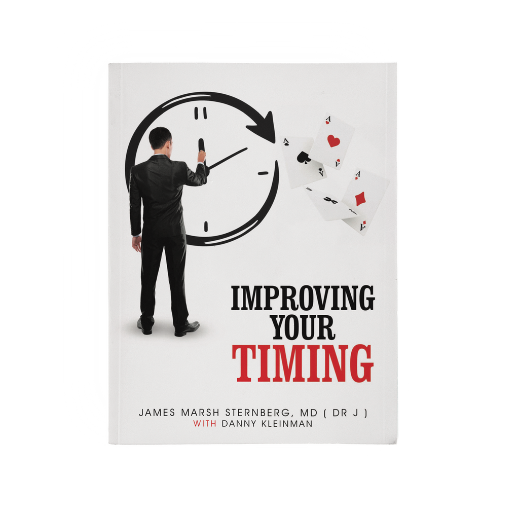 Improving Your Timing by Dr. James Marsh Sternberg and Danny Kleinman ...