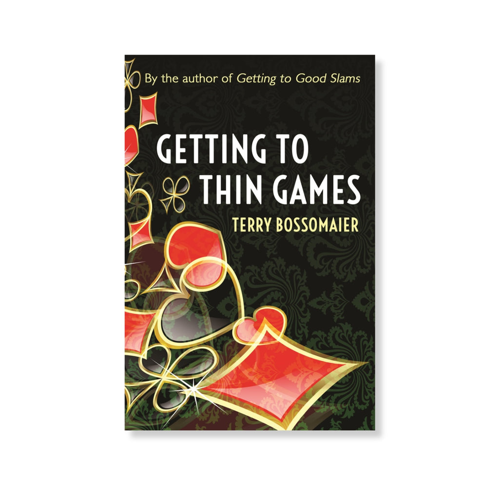 Getting to Thin Games – Baron Barclay Bridge Supply