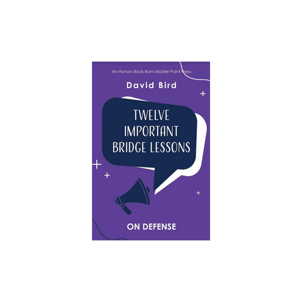 Twelve Important Bridge Lessons by David Bird – Baron Barclay Bridge Supply
